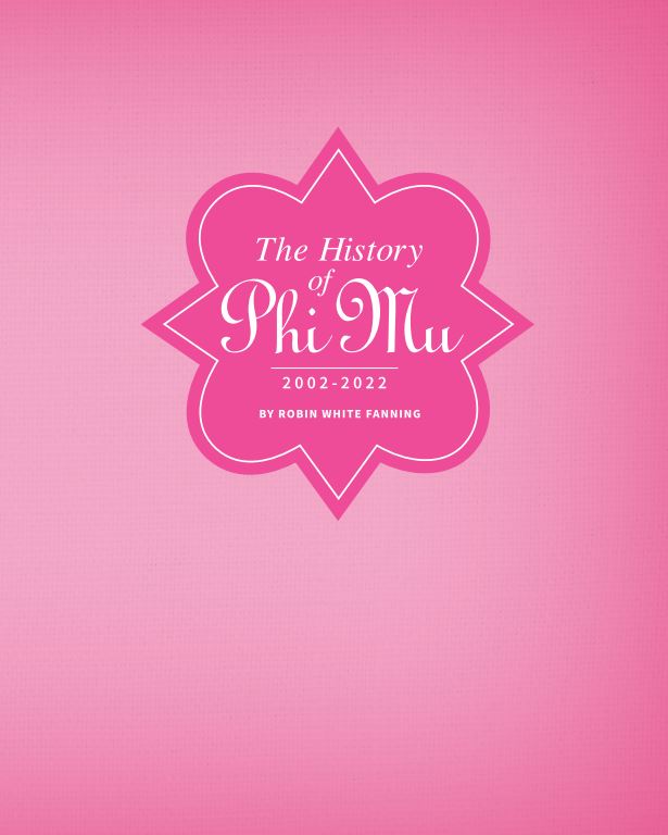 PRE-ORDER: The History of Phi Mu 2002-2022 – Carnation Collection